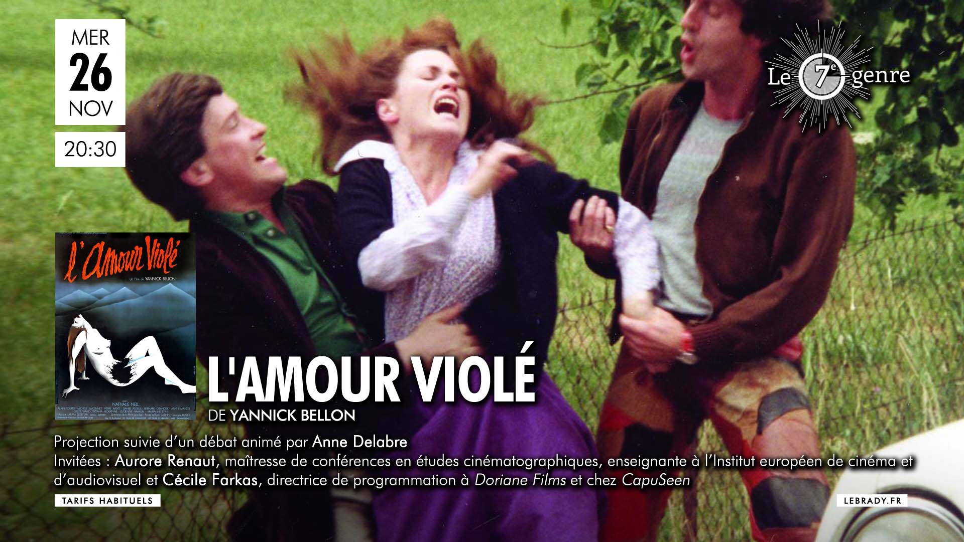 Séance spéciale Le 7e genre/Retour à l'écran L'AMOUR VIOLE (1978) de ...